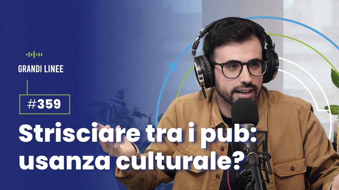 Ep. 359 - Strisciare tra i pub: usanza culturale? | Breaking Italy